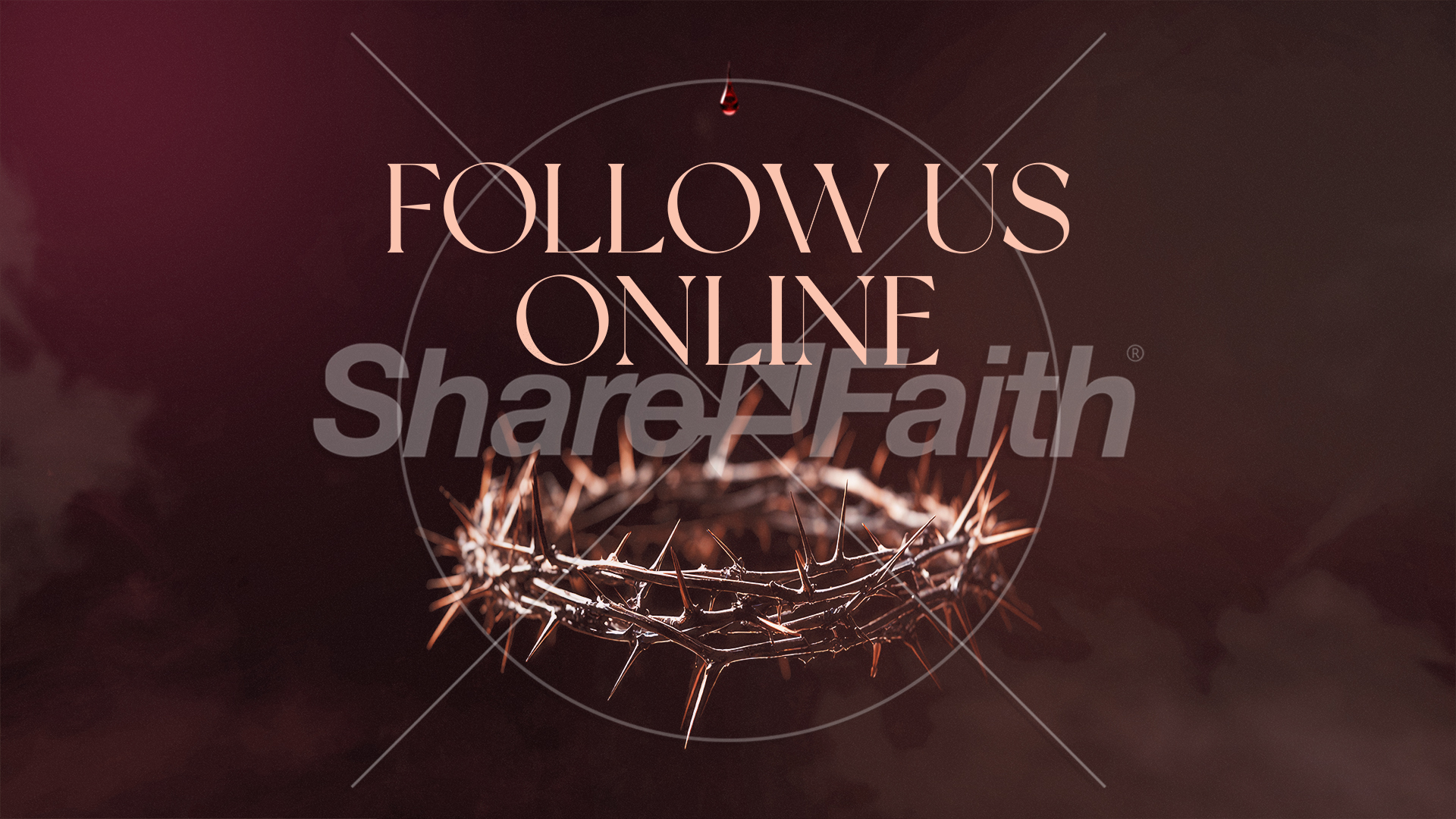 ShareFaith Media » Good Friday – Blood Drop Moody Crown Follow Us ...