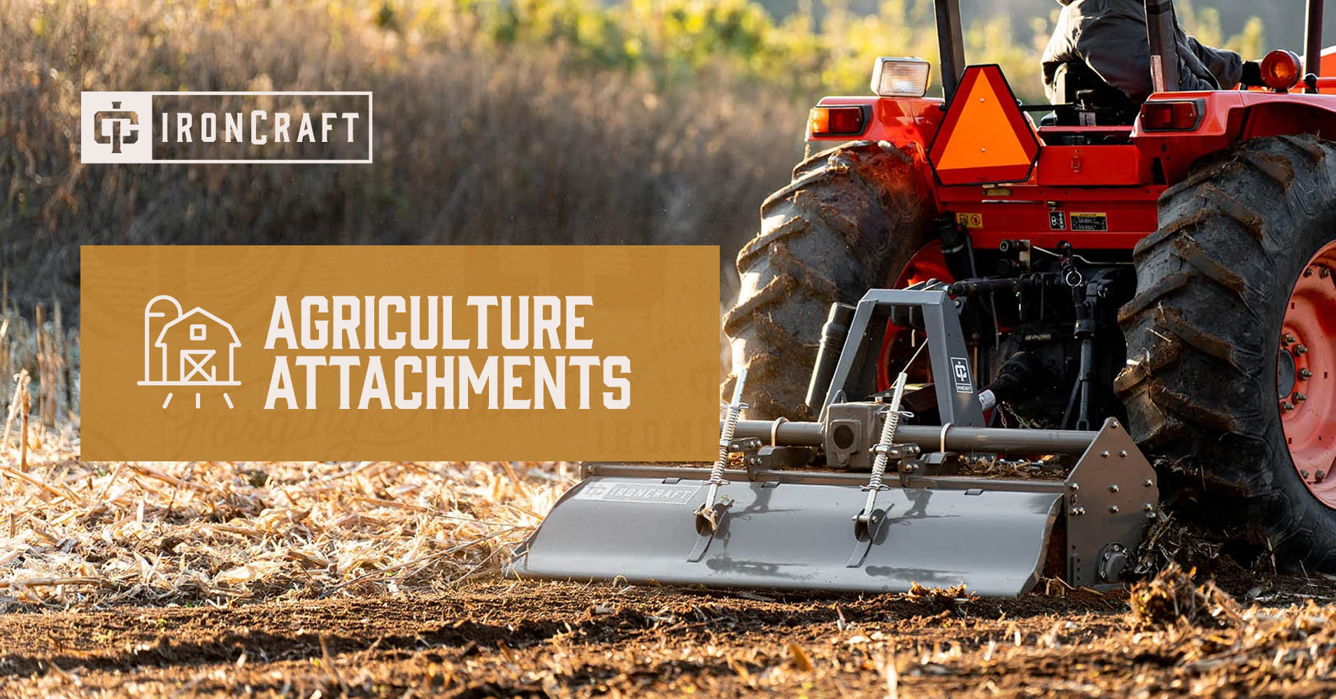 Agriculture | IronCraft | Tractor & Skid Steer Attachments