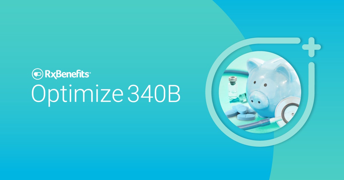 RxBenefits Announces 340B Solution – RxBenefits