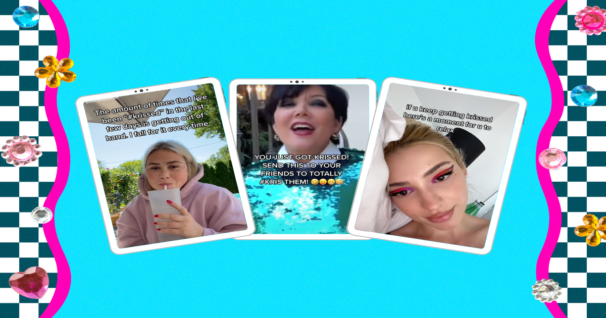 In The Kris Jenner #GetKrissed TikTok Trend, Users Get Pranked