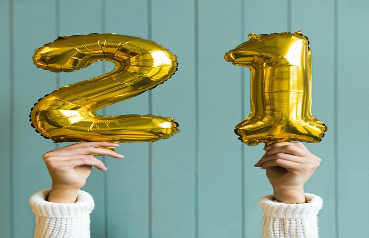 Is Turning 21-years-old Really That Exciting?