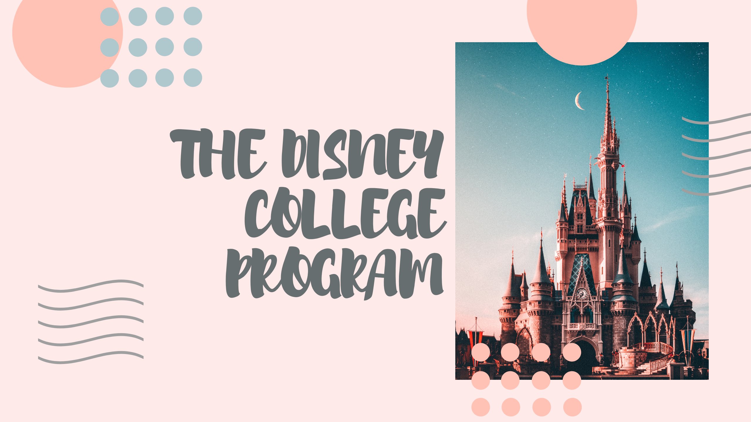 Why I am Going Back to the Disney College Program