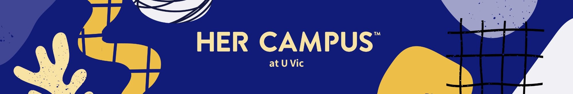 U Vic | Her Campus