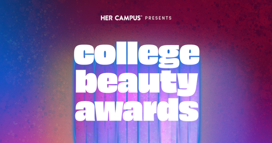 Presenting The 2021 Her Campus College Beauty Award Winners
