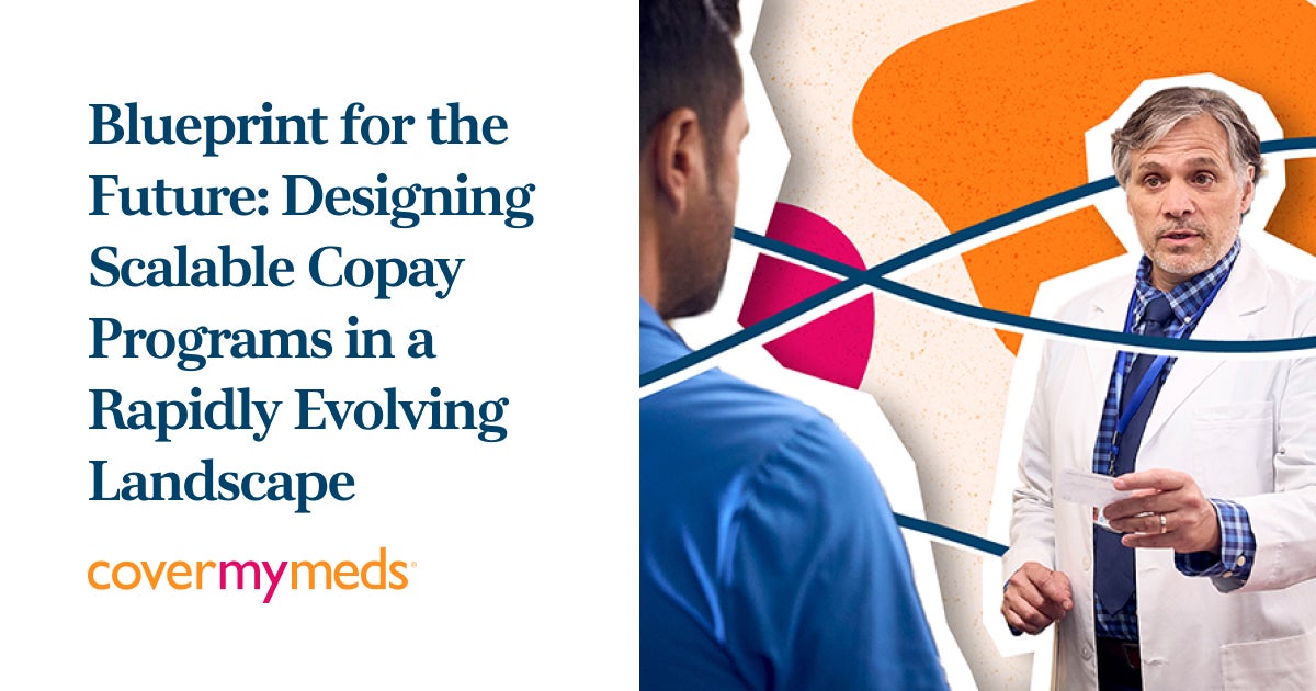 Building Drug Brand Copay Programs in a Shifting Healthcare Landscape ...