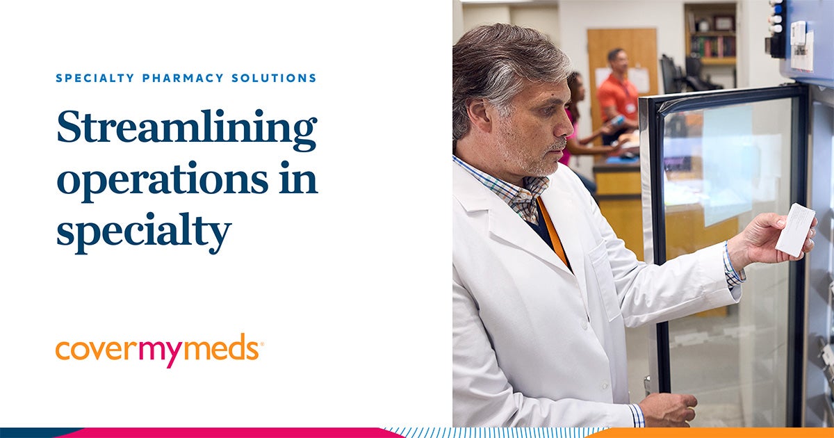 Specialty Pharmacy Operations | CoverMyMeds