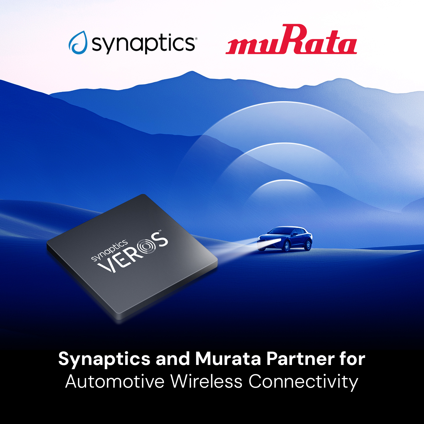 Press Release | Synaptics and Murata Partner for Next-Generation Automotive Wireless ...